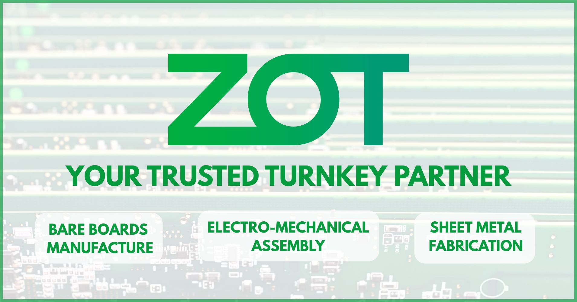 ZOT - Contract Electronics Manufacturing